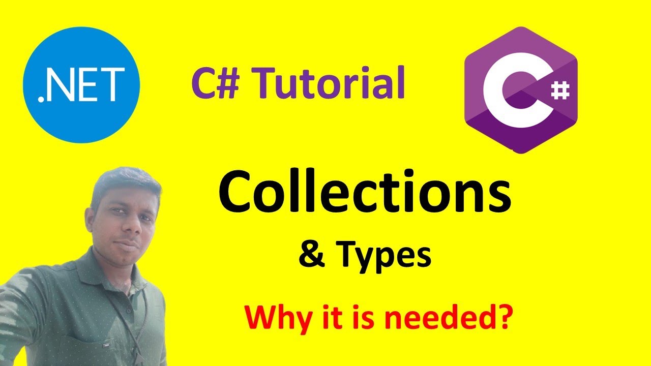 Collections & Types | C# | .Net | Tutorial - 33 | Tamil