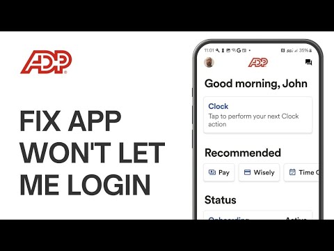 How to Fix ADP App Won't Let Me Login