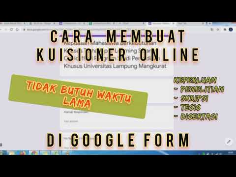 Cara Membuat Kuisioner Online di Google Form (Penelitian, Skripsi, Tesis, Disertasi)