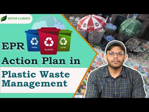 EPR Action Plan in Plastic Waste Management | EPR Plan | Plastic Waste Processors | EnterClimate