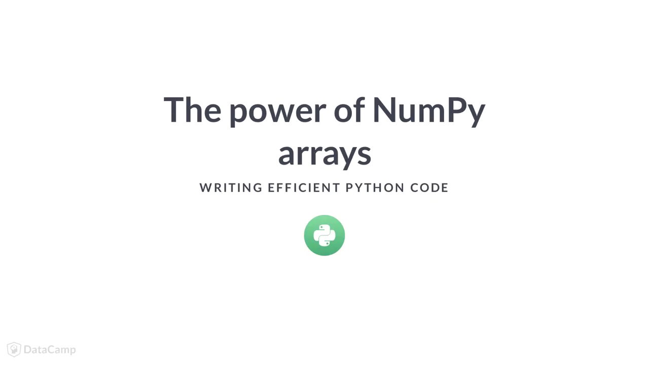 Python Tutorial : The power of NumPy arrays