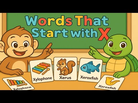 Letter X Words for Kids | Learn Alphabet Words with Modo and Phoeniz | 4K Video