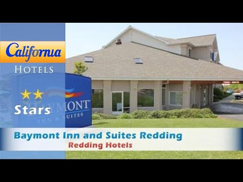 Baymont Inn and Suites Redding, Redding Hotels - California