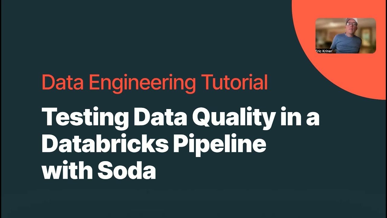 Data Engineering Tutorial: Getting Started with Soda Data Quality Checks in Databricks Notebooks