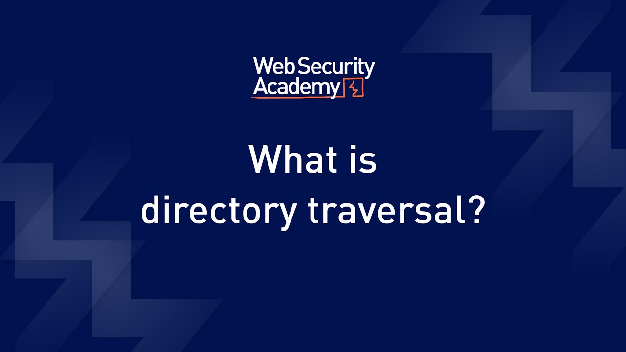 What is directory traversal? (file path traversal) - Web Security Academy