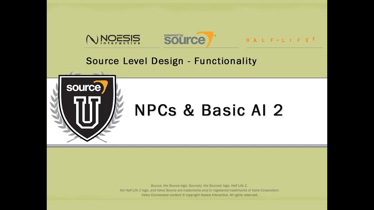 Source Level Design 34: NPCs & Basic AI 2