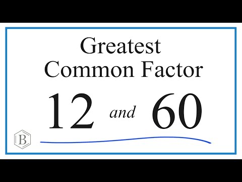How to Find the Greatest Common Factor for 12 and 60