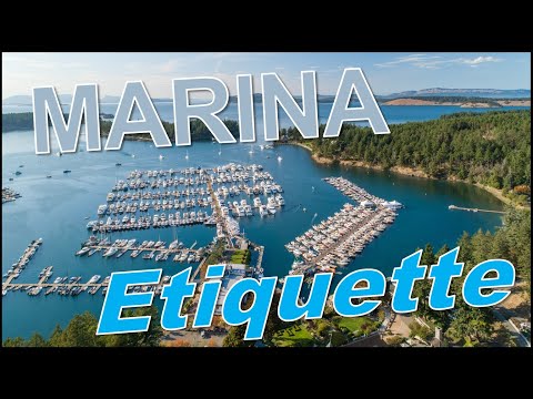 Marina Etiquette for All Boaters
