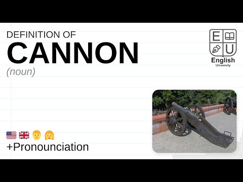 CANNON meaning, definition & pronunciation | What is CANNON? | How to say CANNON