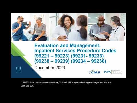 Encore: Evaluation and Management: Inpatient Hospital Services
