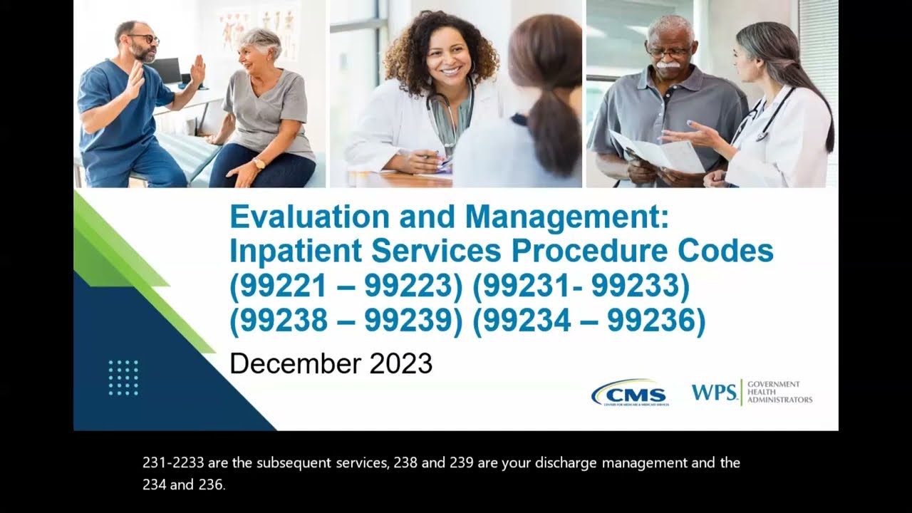 Evaluation and Management: Inpatient Hospital Services