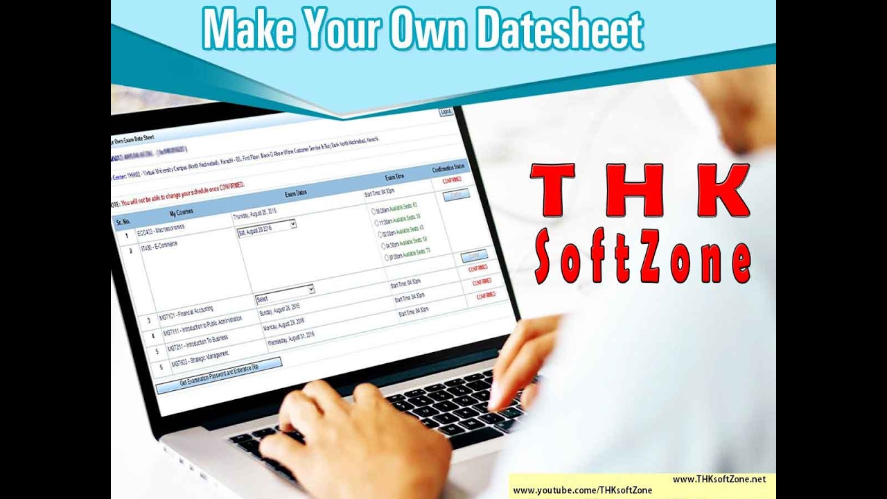 Fall 2016 Final Term Examinations: Make Your Date Sheet NOW! THK SoftZone Tariq Hafeez Unbox Product