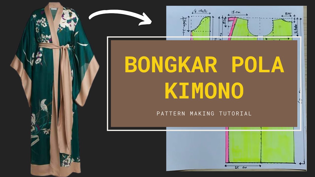 PECAH POLA KIMONO ~ PATTERN MAKING TUTORIAL