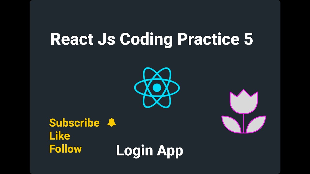 Coding Practice 5 Login App  using React JS CCBP NXTWAVE full code #reactprogramming #coding