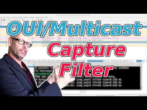OUI/Multicast Packet Capture Filter for Wireshark and tcpdump