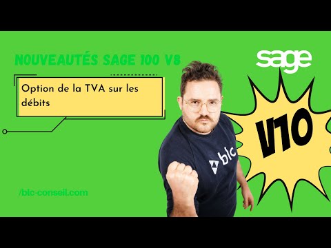 Sage 100 Comptabilité v10 - Option TVA sur les débits