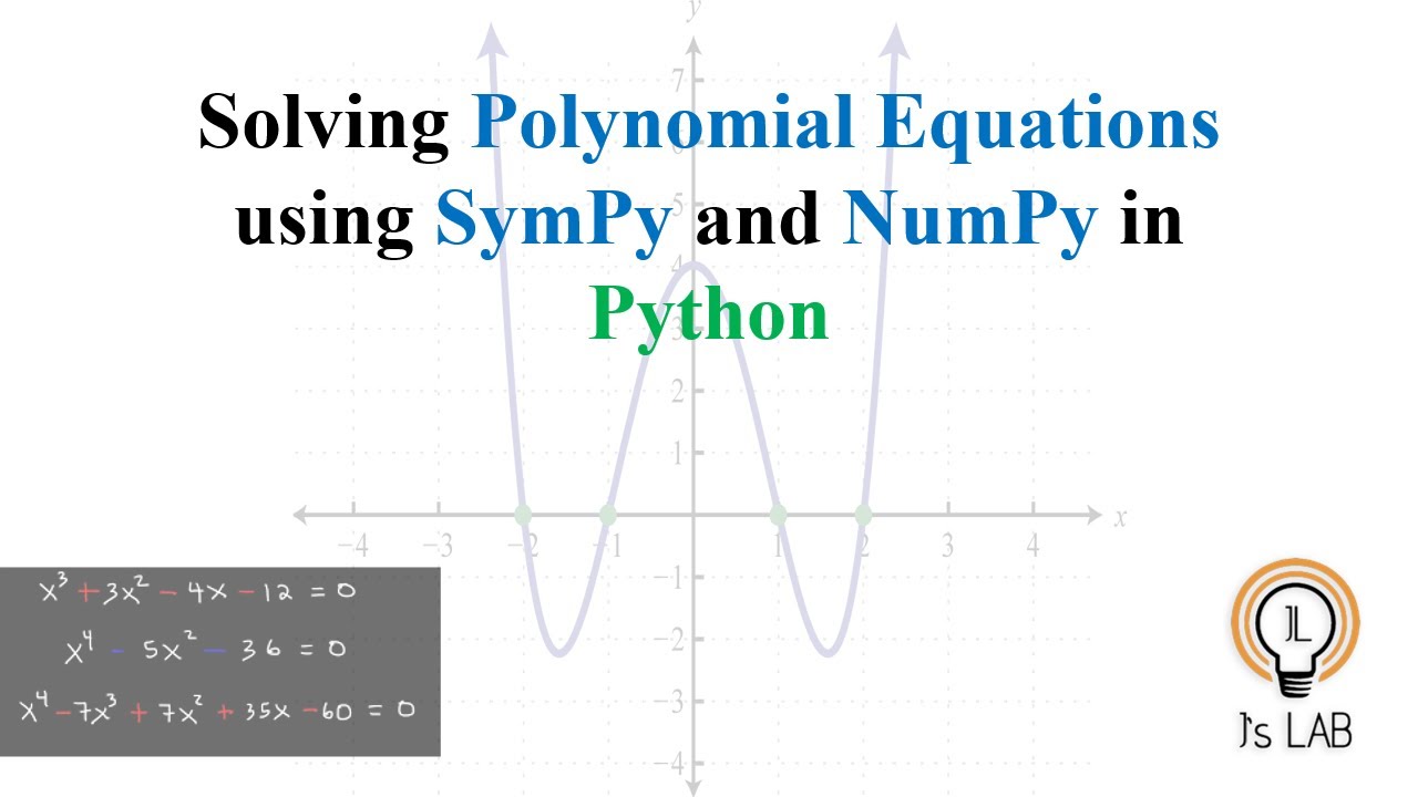 Solving Polynomial equations using SymPy and NumPy | Python |