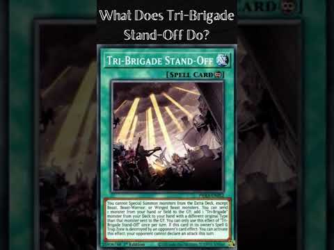What Does Tri-Brigade Stand-Off Do? (Yugioh Cards Explained for Easy Deck Building)