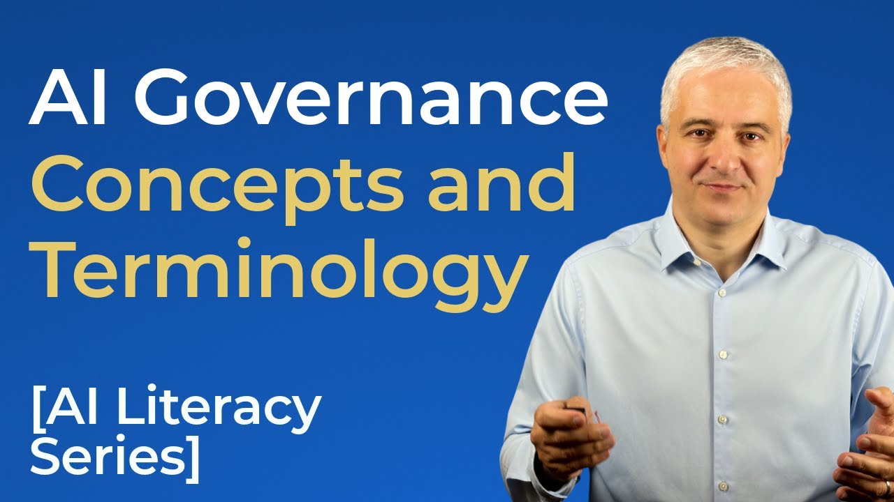 AI Governance Concepts and Terminology: A Big Guide | AI Literacy Series