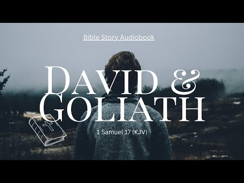 David and Goliath (KJV) | Full Bible Story Reading from 1 Samuel 17 | Powerful Audiobook Scripture