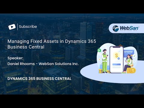 Managing Fixed Assets in Dynamics 365 Business Central