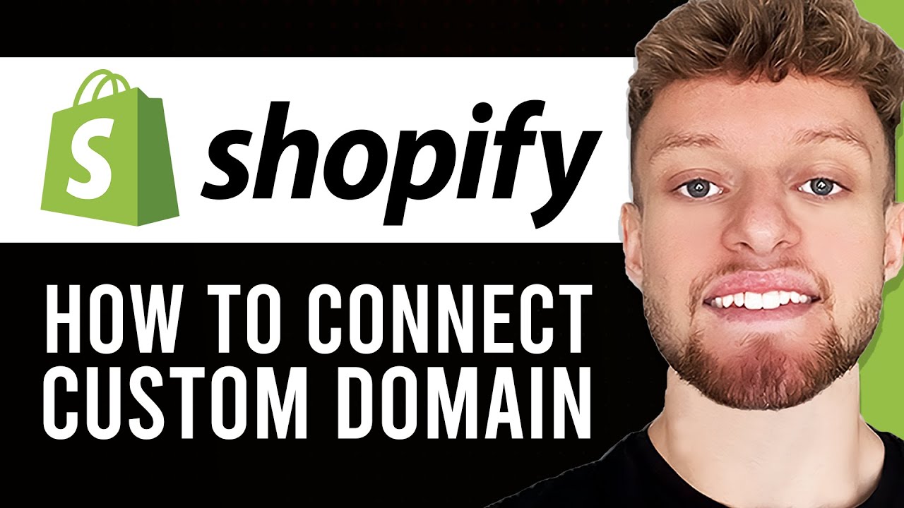 How To Connect a Custom Domain To Shopify (Any Domain)