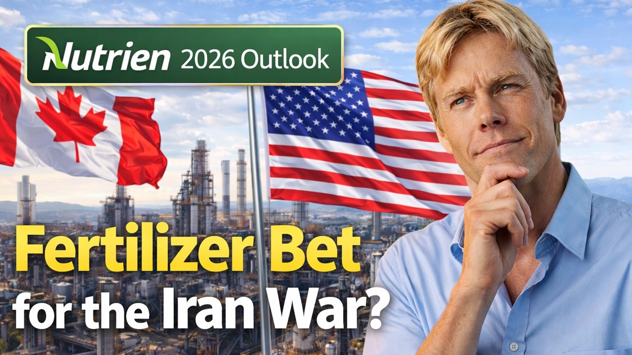 Nutrien 2026 Outlook: Iran War Drives Fertilizer Shock
