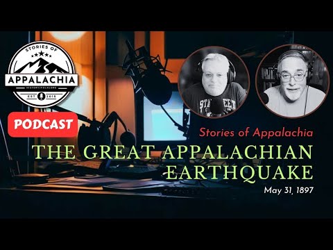 The Appalachian Earthquake of 1897 – Stories of Appalachia