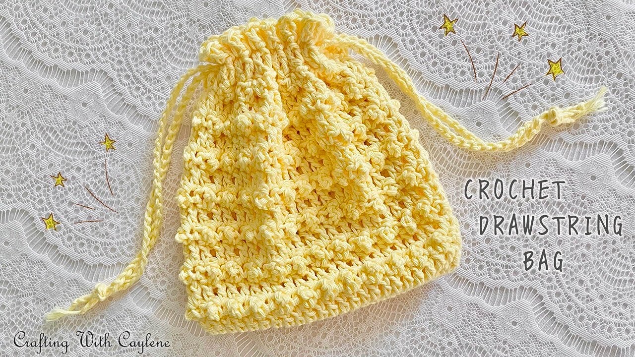 Easy Crochet Drawstring Bag | The Butter Popcorn Drawstring Bag | Leftover Yarn Crochet Project