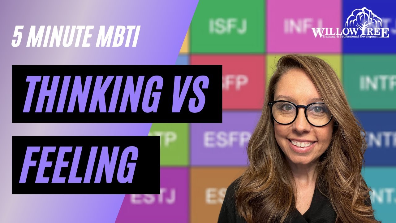 Thinking vs Feeling in 5 Minutes [5 Minute MBTI]