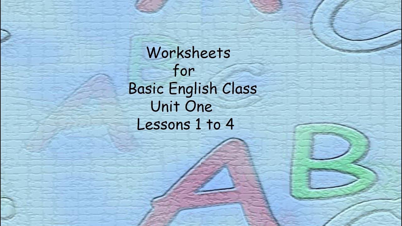 Basic English Class Worksheets Unit 1