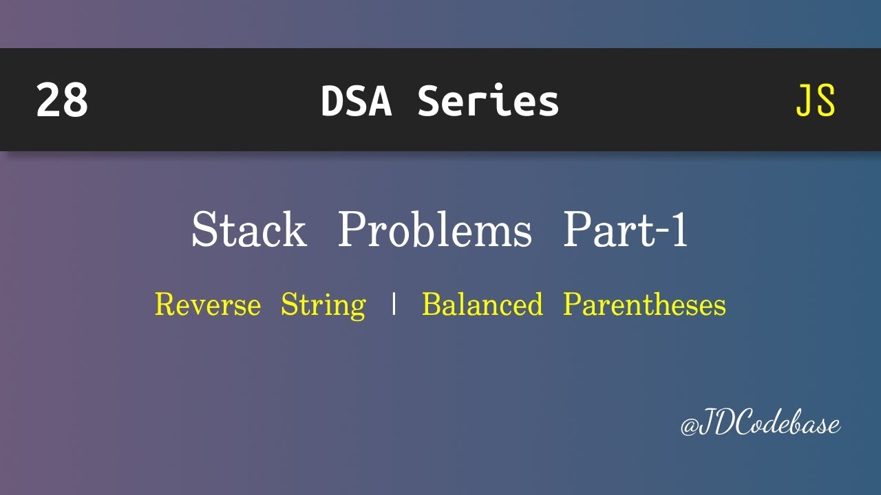 Stack Problems Part-1 in JavaScript | DSA Explained with Example | JDCodebase