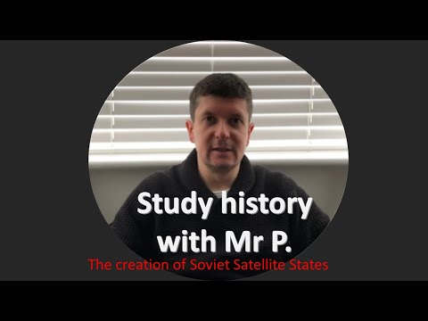 Topic summary: the creation of Soviet Satellite States