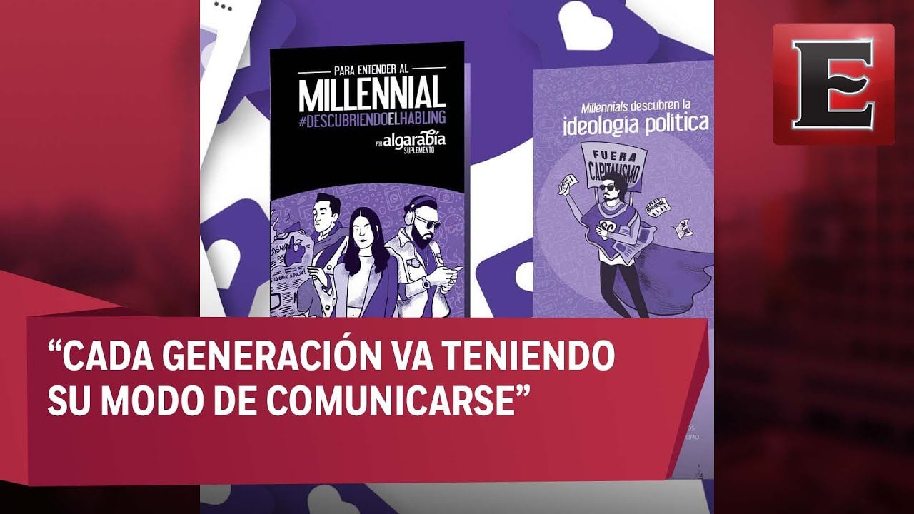 ¿Cómo entender a un millennial?