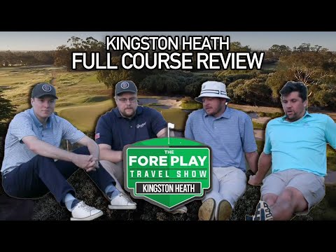 Sandbelt Golf is a Different Game - Fore Play Travel Series: Kingston Heath