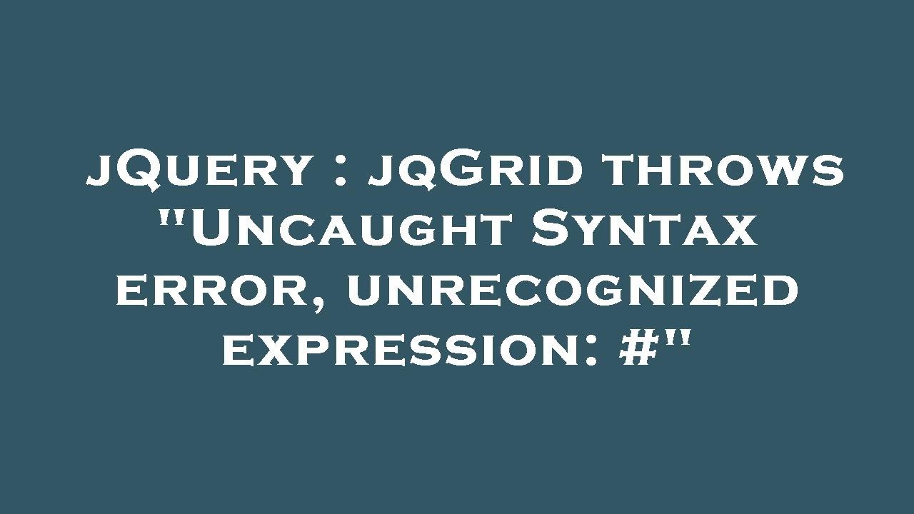 jQuery : jqGrid throws 