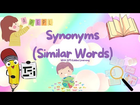 Synonyms | Similar Words | SM Kiddos Learning