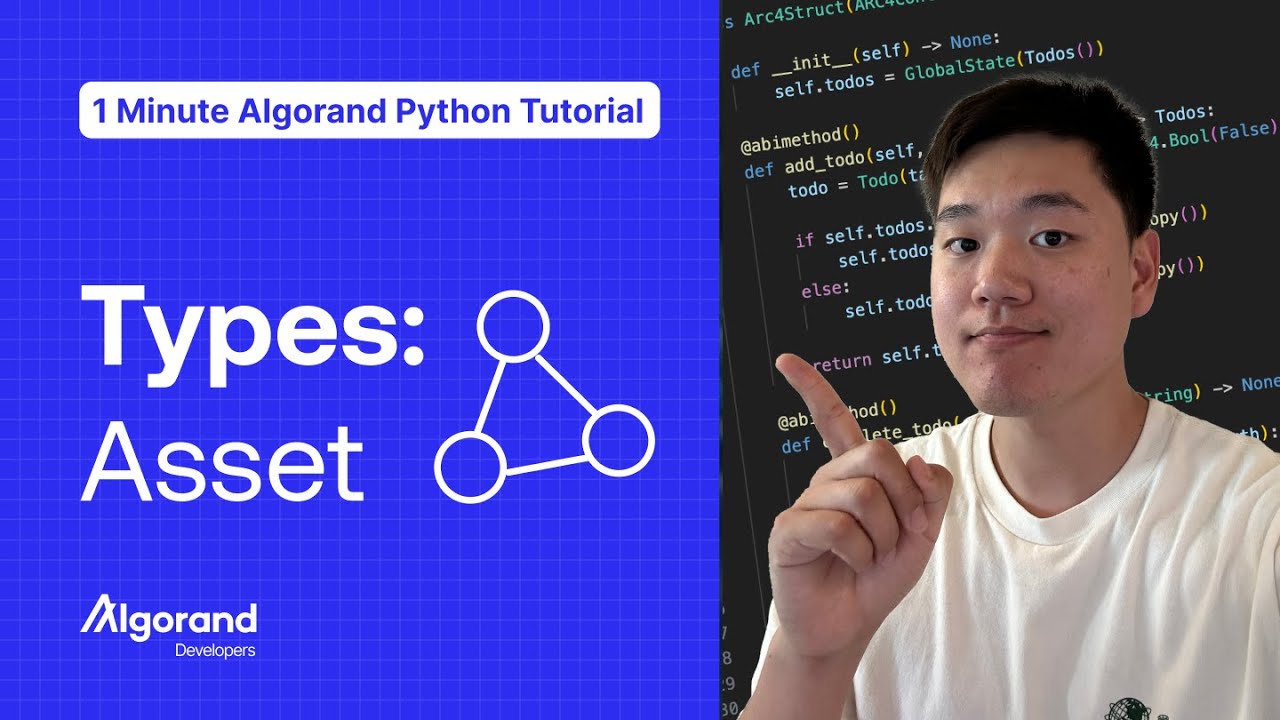 Types: Asset | 1 Minute Algorand Python Tutorial