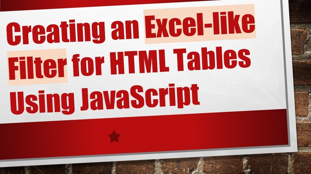 Creating an Excel-like Filter for HTML Tables Using JavaScript