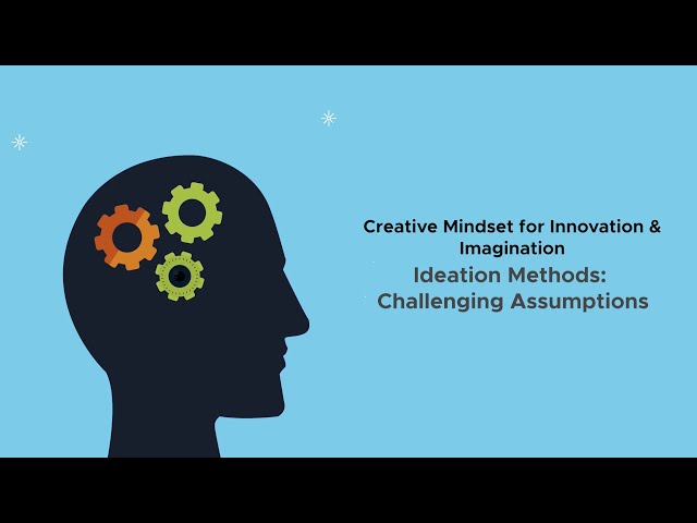 Challenging Assumptions: A Key Method for Innovative Ideation | Galaxy ...