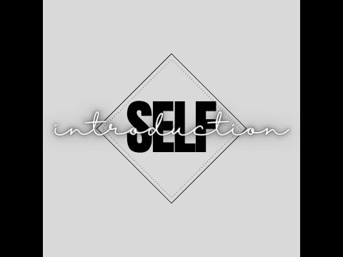 Part 1: Self-Introduction – Hi