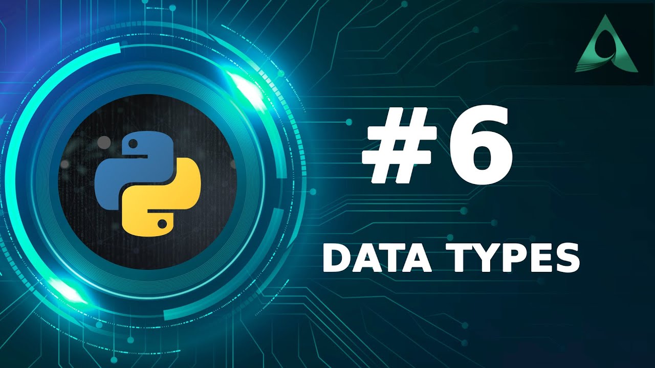 #6 Data Types in Python (Python Tutorials)
