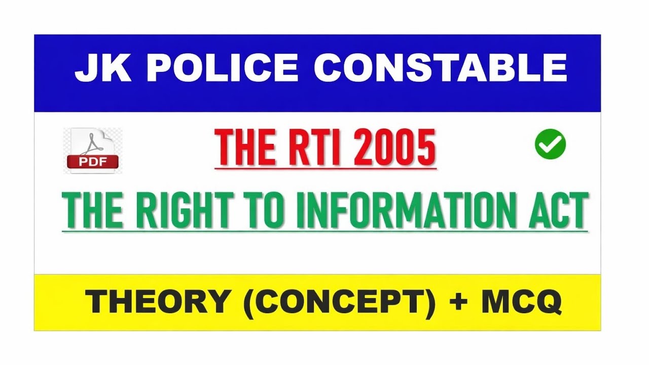 Lecture: 9 || RIGHT TO INFORMATION ACT 2005 (RTI ACT 2005) For JK police Constable 2026