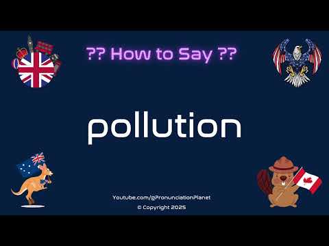 🌍💨 How to Pronounce pollution? (CORRECTLY) | Pronunciation Planet