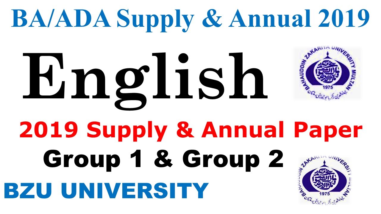 BA/ADA English 2019 Supply & Annual Question Paper BZU University Group 1 & 2 BZU Past papers BA BSC
