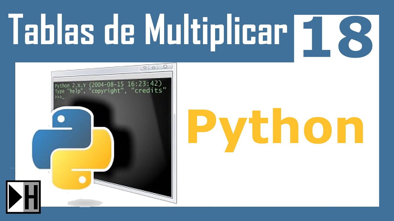 Tablas de Multiplicar con For en Python 18 [Curso de Python]