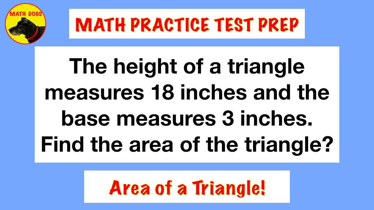 Math Practice Test Prep 3 (Area of a Triangle!)