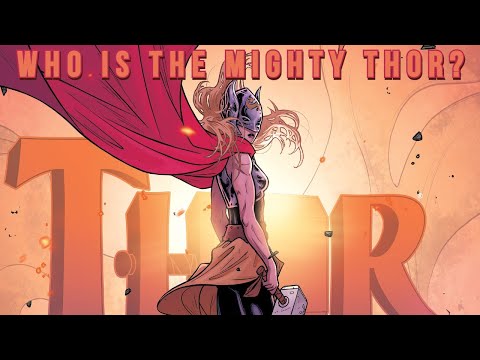 Who is The Mighty Thor? "Jane Foster" (Marvel)