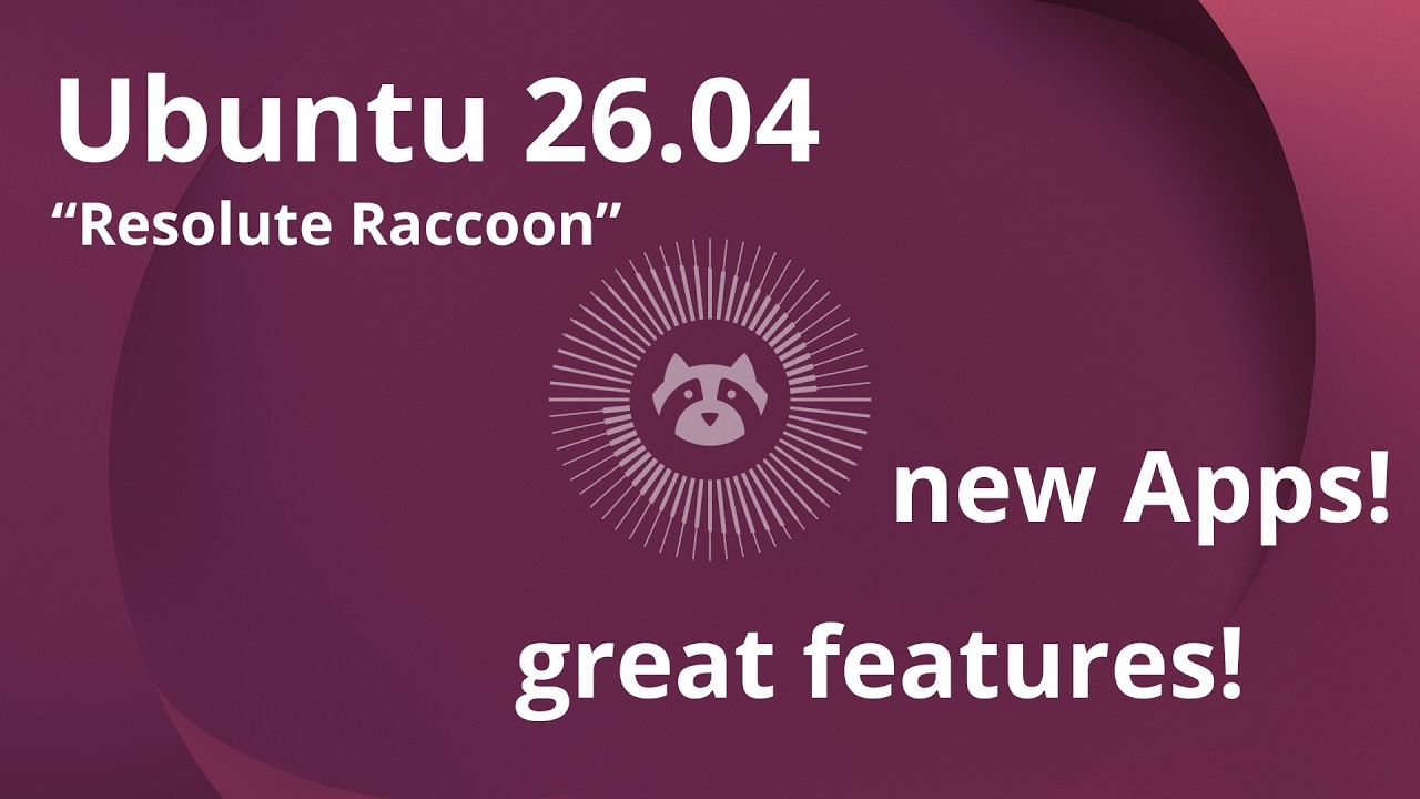 Ubuntu on the right track – what's new in the LTS version 26.04