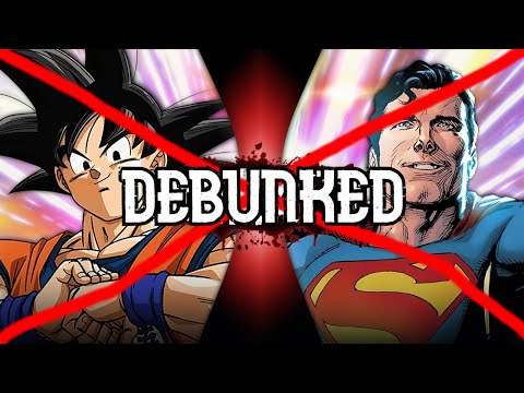 Goku vs Superman 3 Debunked | Death Battle Debunked